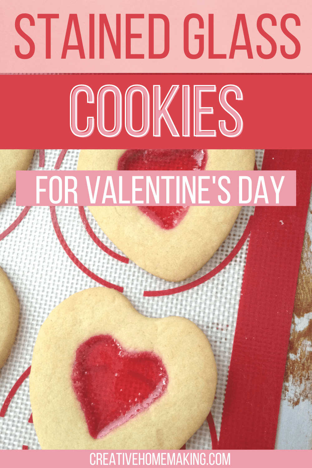 Valentine's Day Stained Glass Heart Cookies - Creative Homemaking