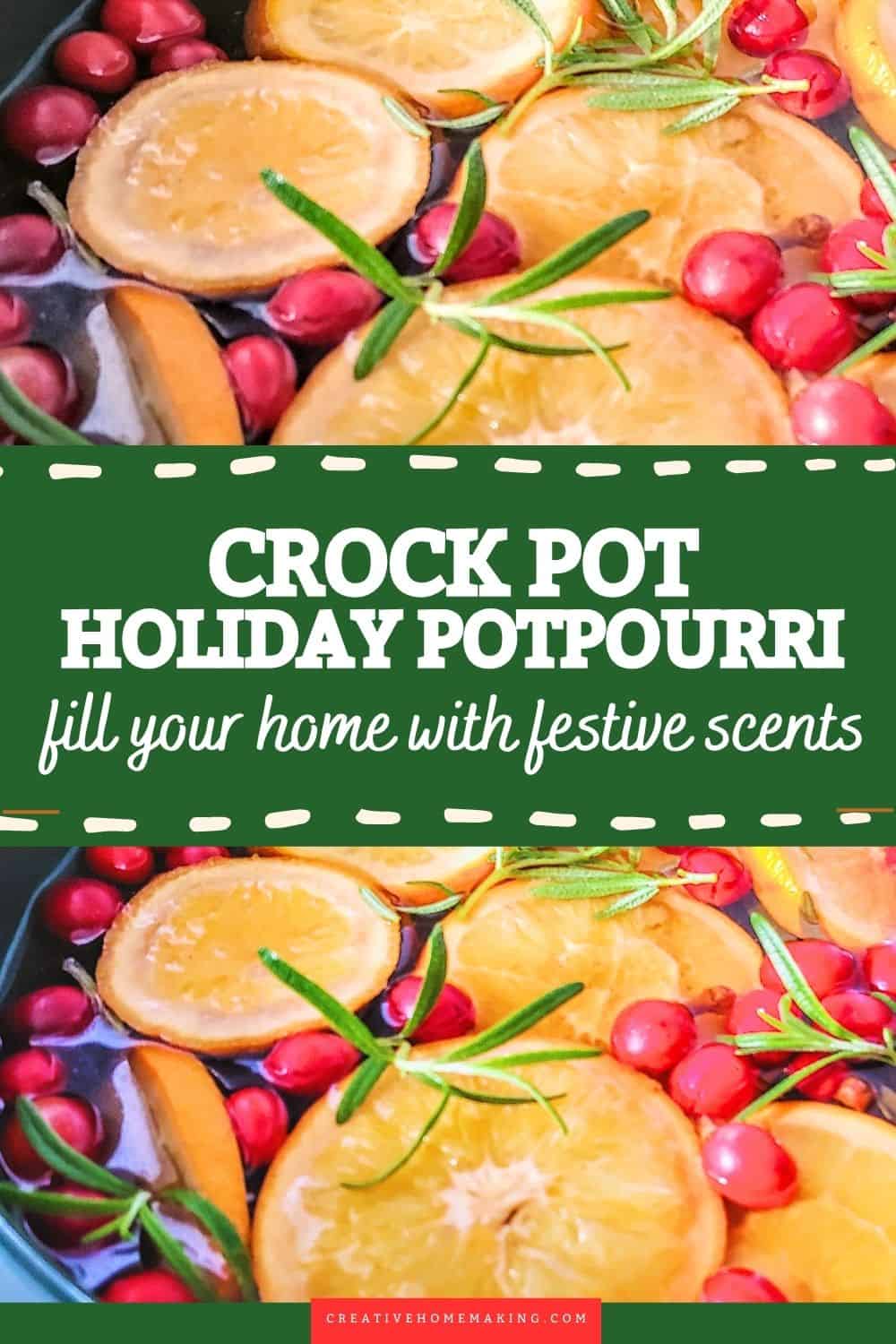 Crock Pot Holiday Potpourri - Creative Homemaking