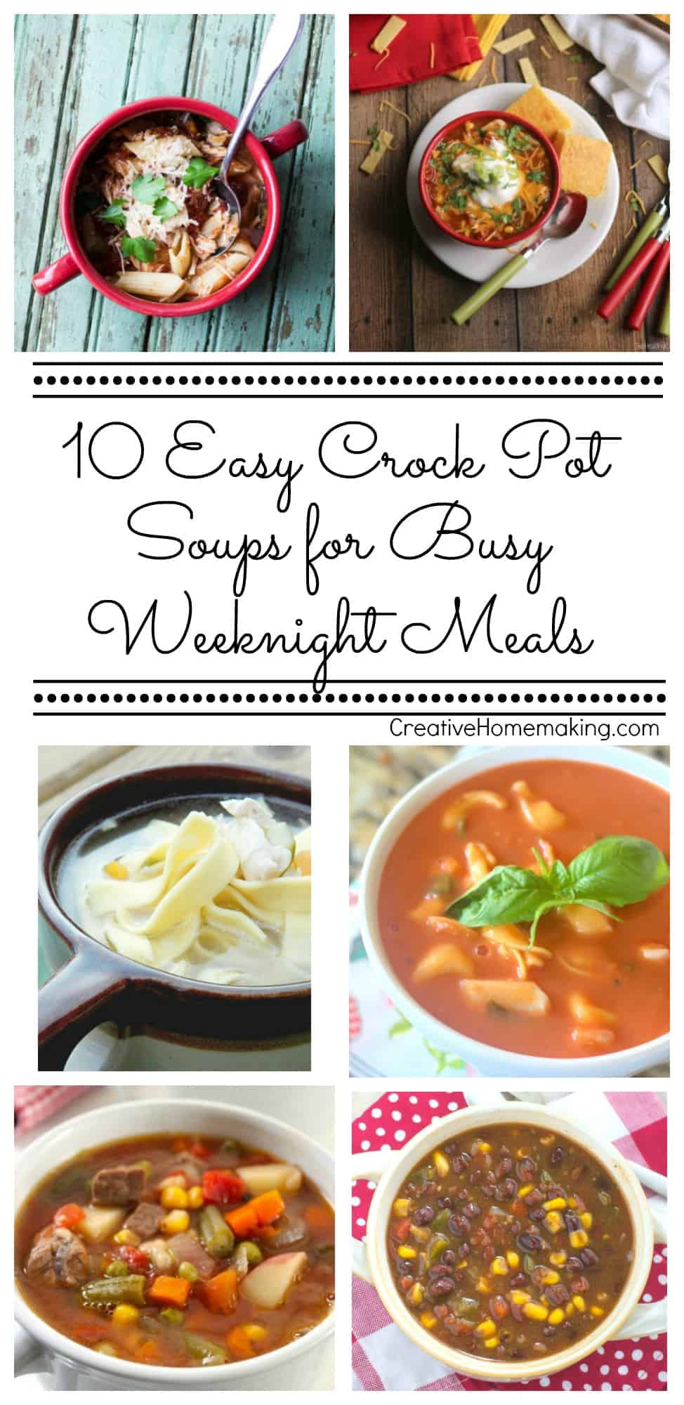 10 Crock Pot Soups for Busy Weeknight Meals - Creative Homemaking