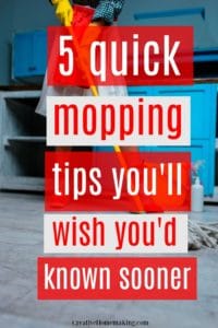 5 Quick Mopping Tips - Creative Homemaking