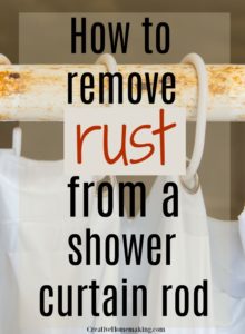 How to Remove Rust from a Shower Rod - Creative Homemaking