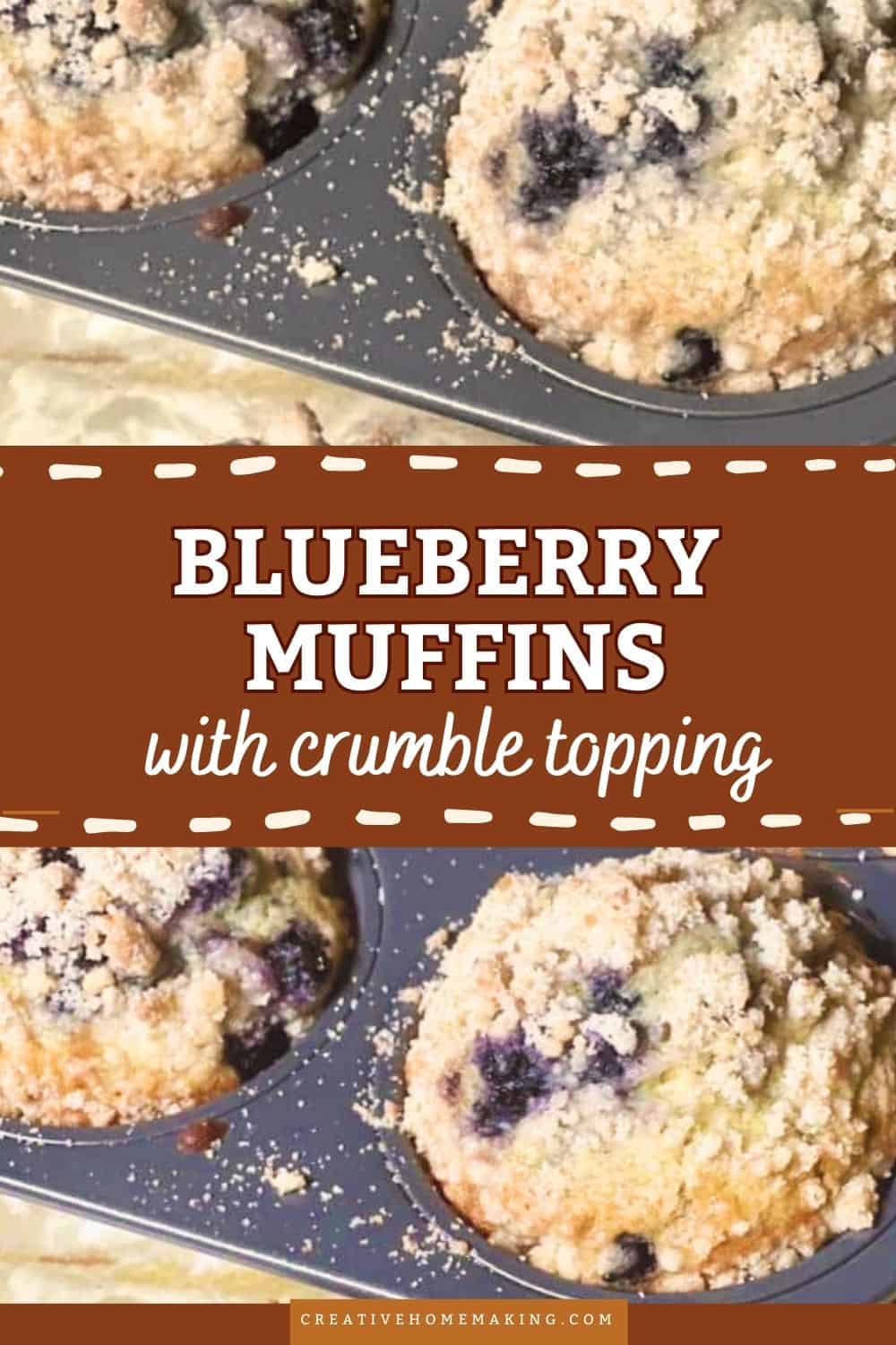 Bakery Style Blueberry Muffins with Crumble Topping - Creative Homemaking