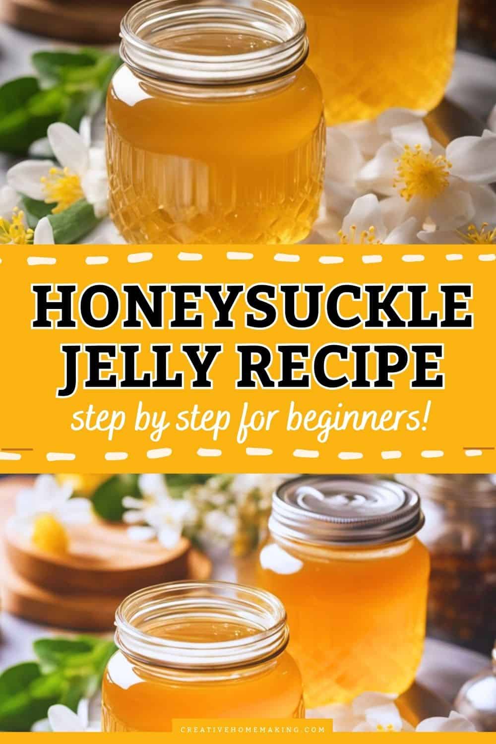 Honeysuckle Jelly Canning Recipe: A Sweet and Floral Delight - Creative ...