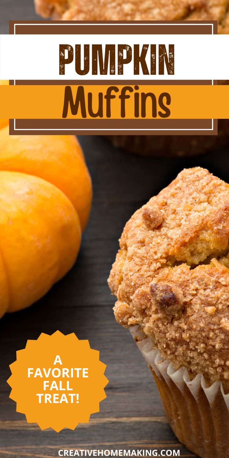 Cozy Pumpkin Muffins for Chilly Fall Days - Creative Homemaking