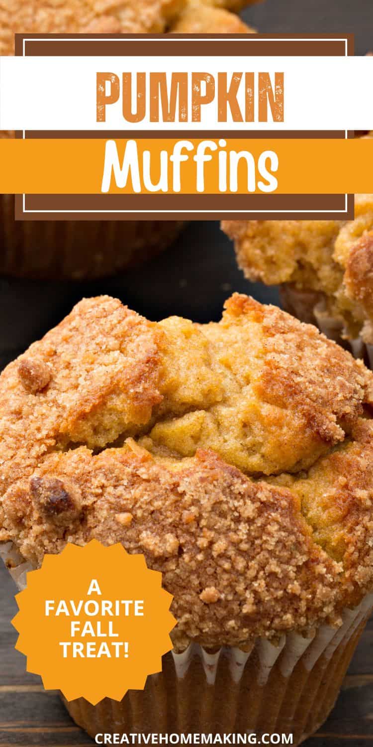 Pumpkin Muffins: Your Go-To Fall Treat Recipe - Creative Homemaking