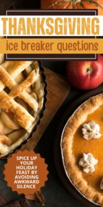 Thanksgiving Ice Breaker Questions to Spice Up Your Feast and Avoid ...