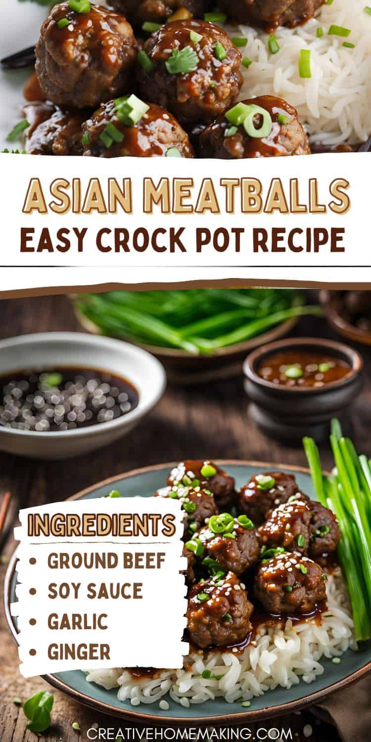 Asian Meatballs Crock Pot Recipe: A Deliciously Simple Dinner Idea - Creative Homemaking