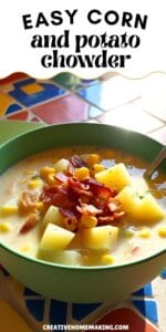 Corn and Potato Chowder Recipe Easy and Creamy Comfort Food for Any Day ...