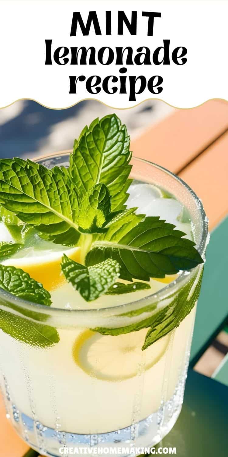Mint Lemonade Recipe for a Refreshing Summer Drink - Creative Homemaking