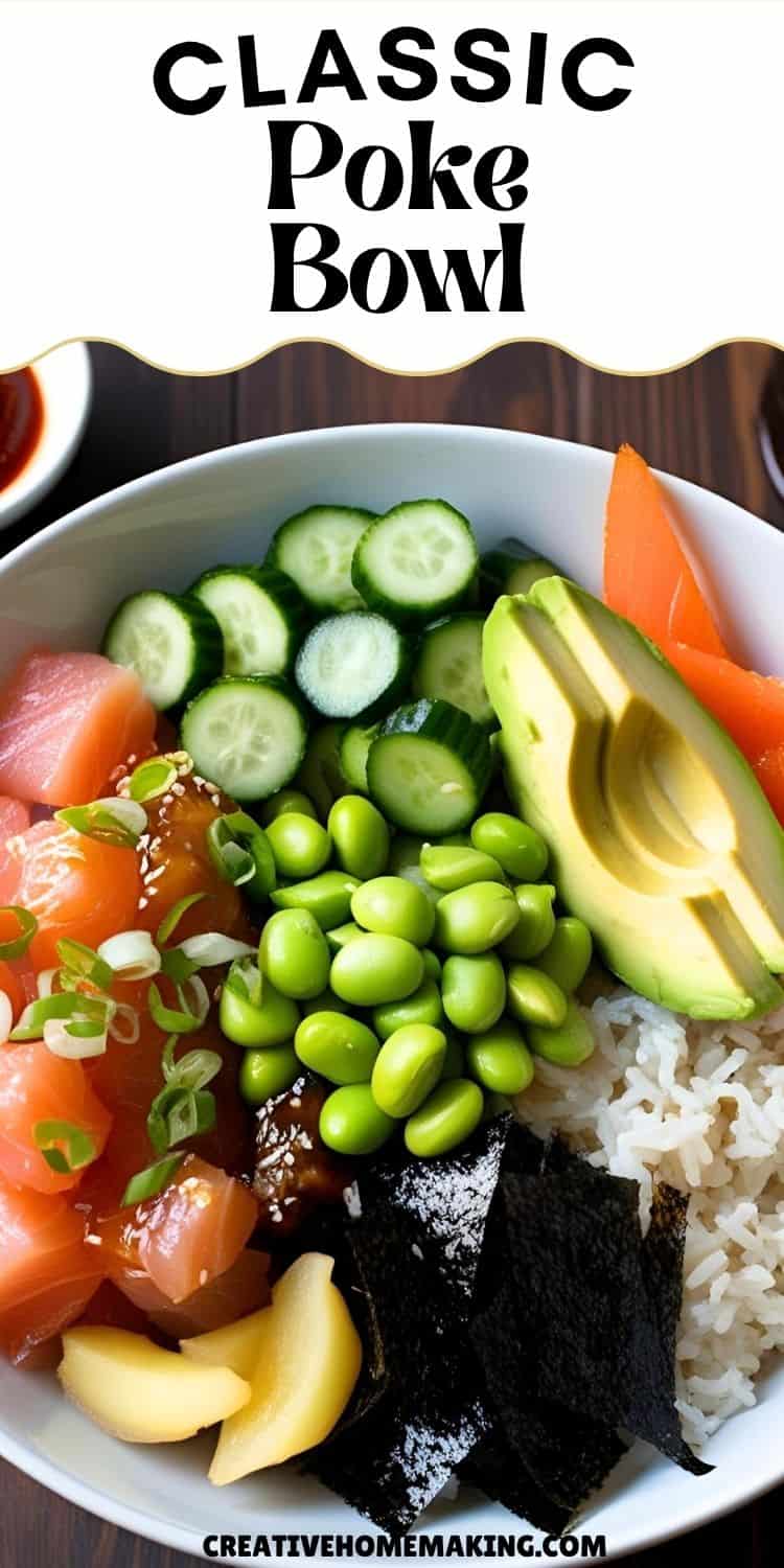 Restaurant-Style Classic Poke Bowl at Home - Creative Homemaking