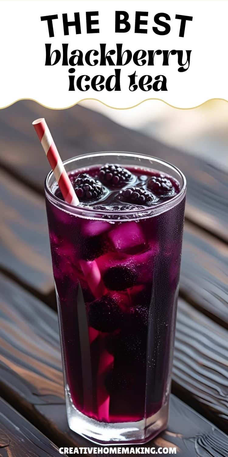 Blackberry Iced Tea Refreshing Recipe for Hot Summer Days - Creative ...