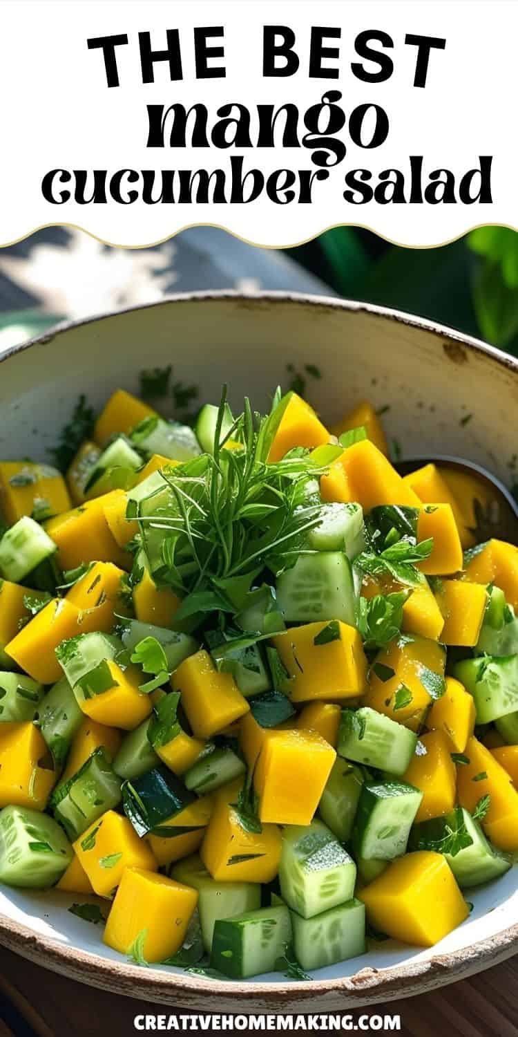 Mango Cucumber Salad Refreshing Recipe for Hot Summer Days - Creative Homemaking