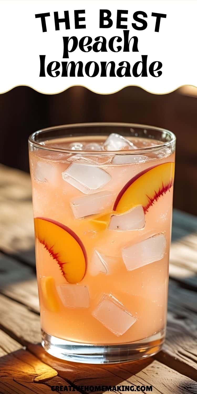 Peach Lemonade Recipe Easy Refreshing Drink for Summer Fun - Creative ...
