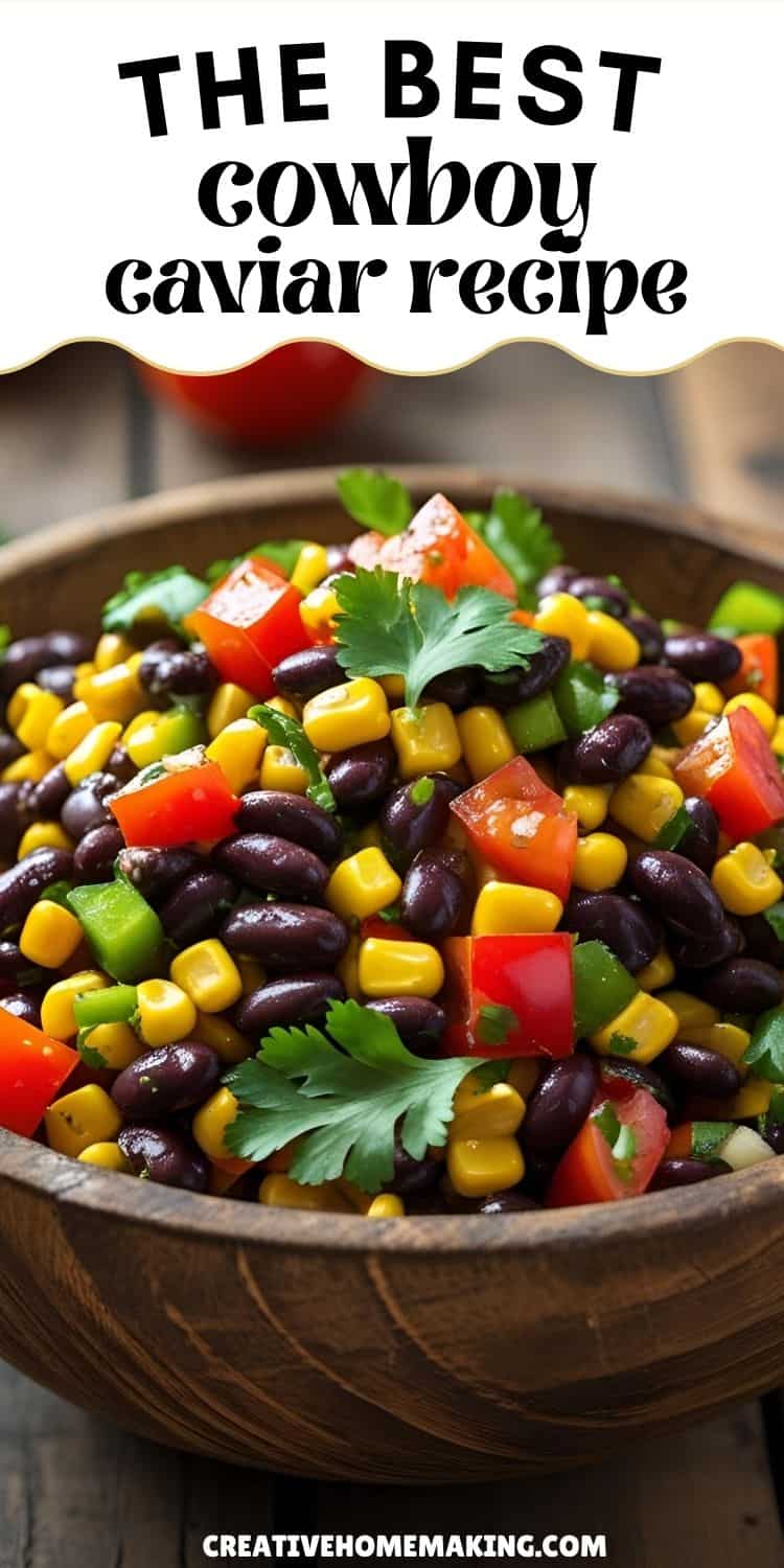 Easy Cowboy Caviar Recipe – Quick & Healthy Snack - Creative Homemaking