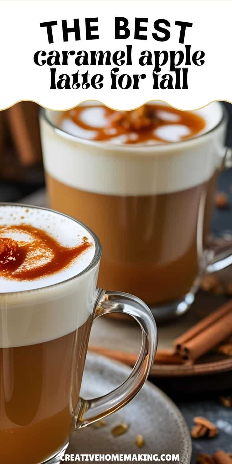 Best Fall Caramel Apple Latte Recipe - Creative Homemaking