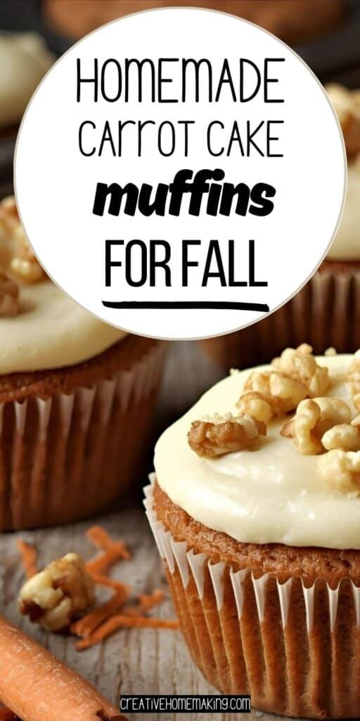 Easy Carrot Cake Muffins for Fall Food Lovers - Creative Homemaking