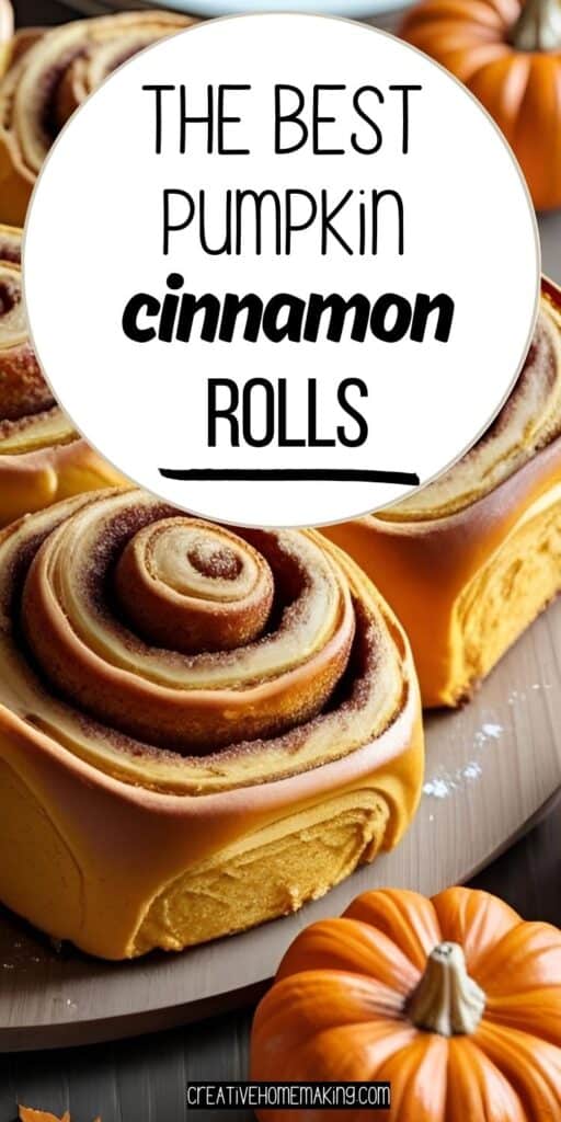 The Best Pumpkin Cinnamon Rolls for Fall Baking - Creative Homemaking