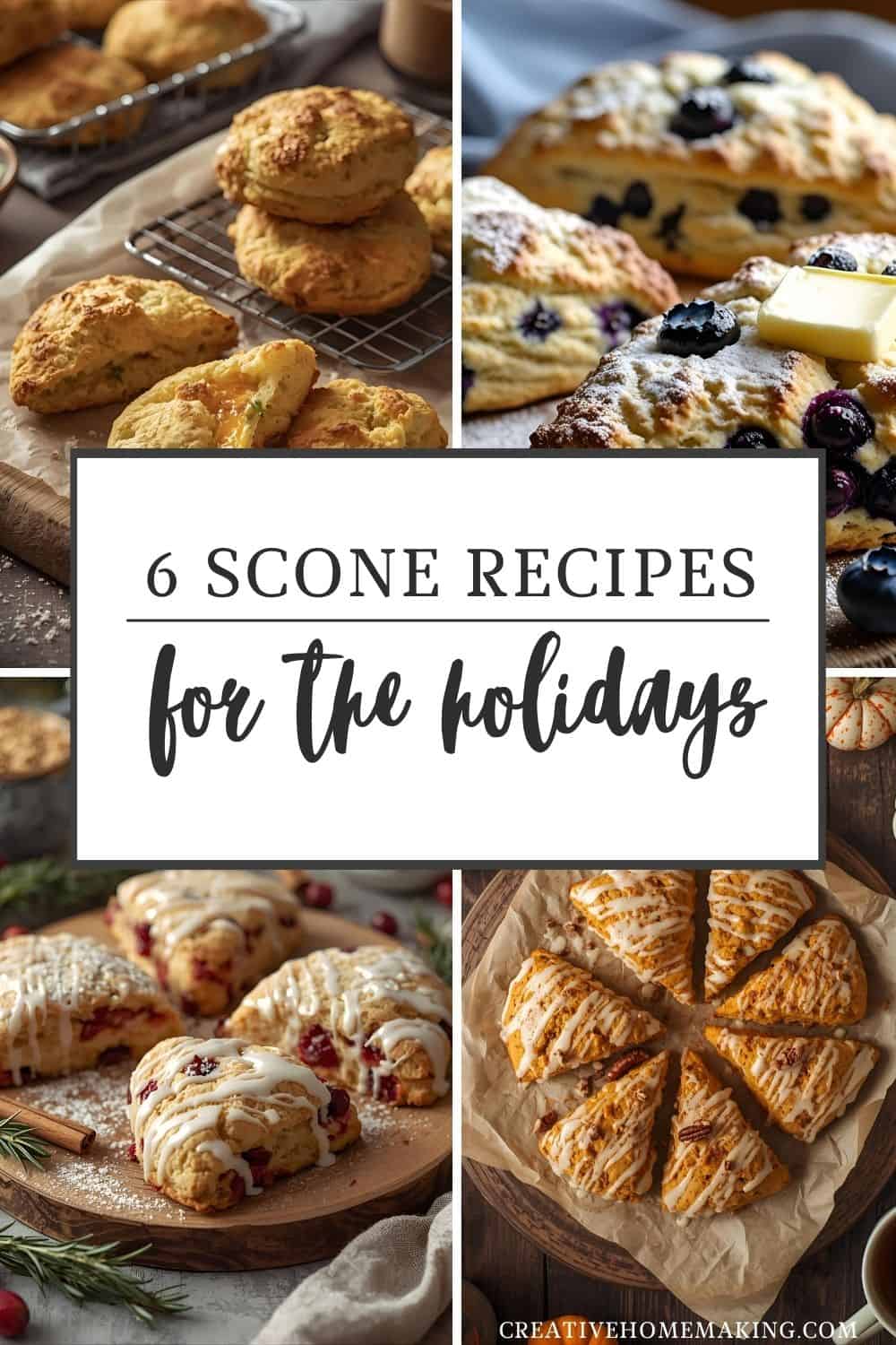 6 Best Holiday Scones Recipes for Festive Baking - Creative Homemaking