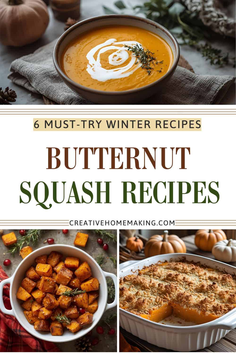 6 Cozy Butternut Squash Recipes for Fall and Winter - Creative Homemaking